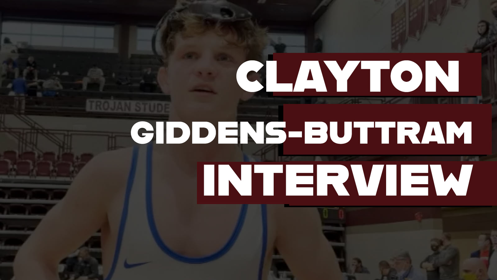 Interview: Clayton Giddens-Buttram - Owrestle